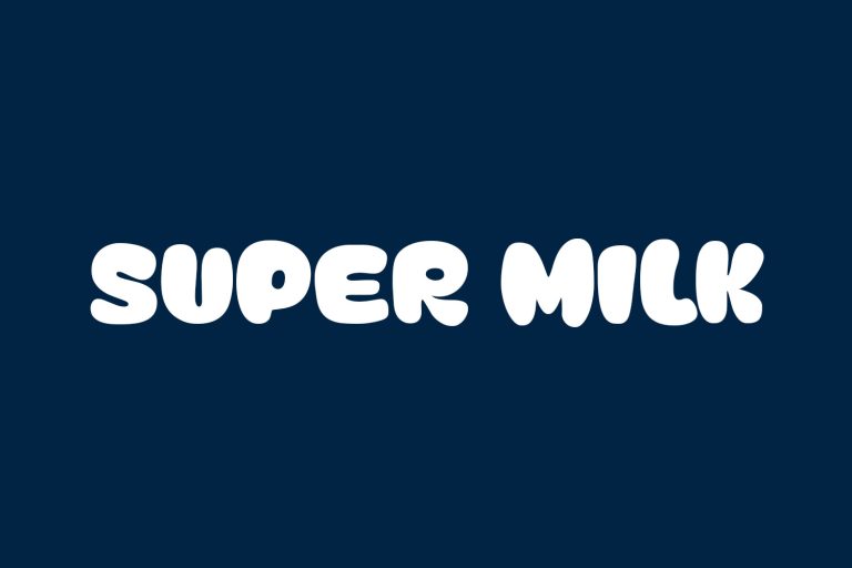 Super Milk | Fonts Shmonts