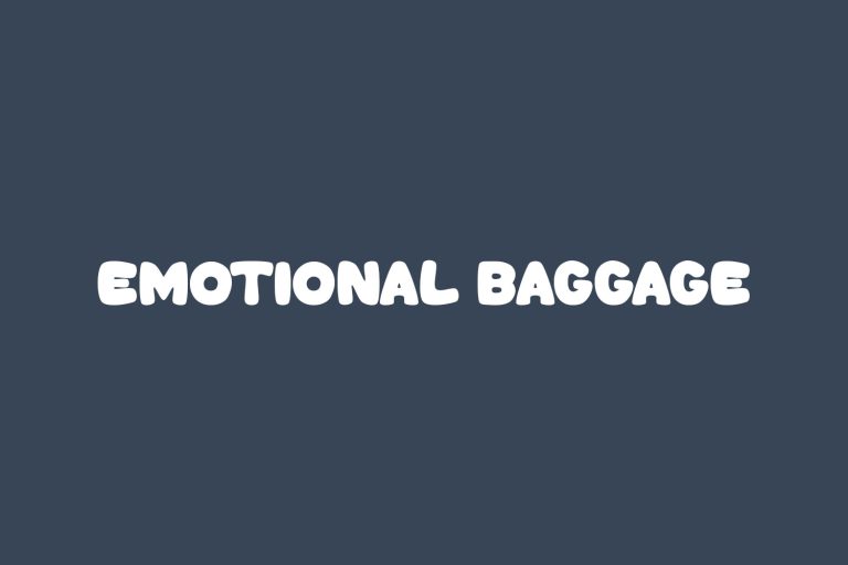 Emotional Baggage | Fonts Shmonts