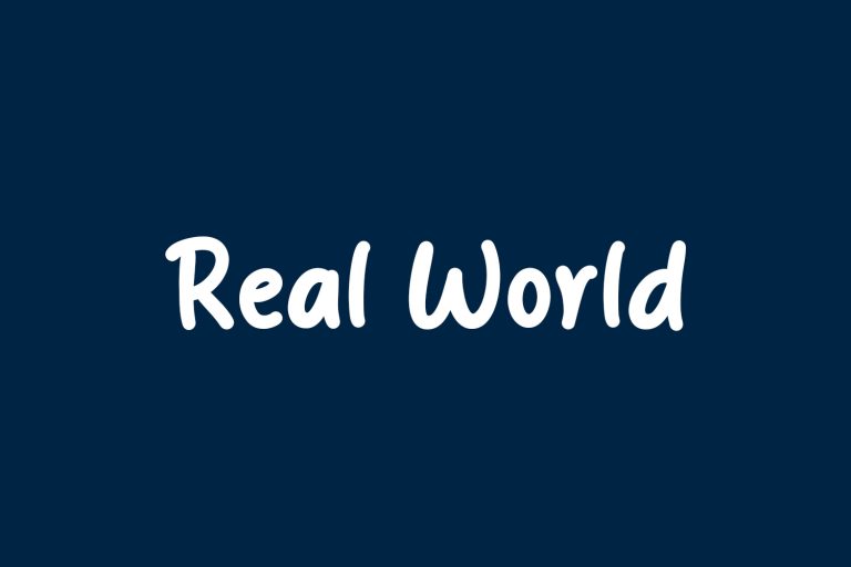 Real World | Fonts Shmonts