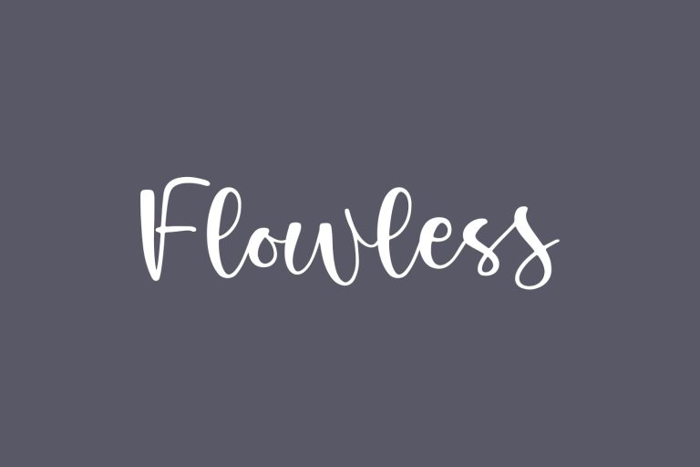 Flowless Free Font | Fonts Shmonts