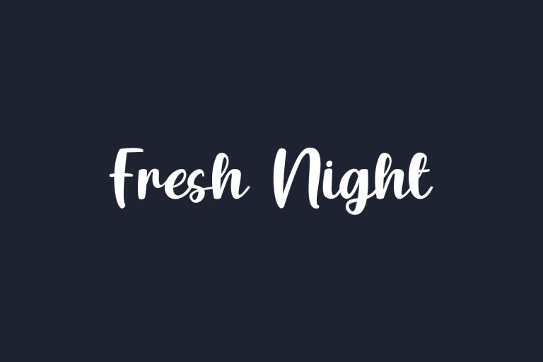 Fresh Night Free Font | Fonts Shmonts